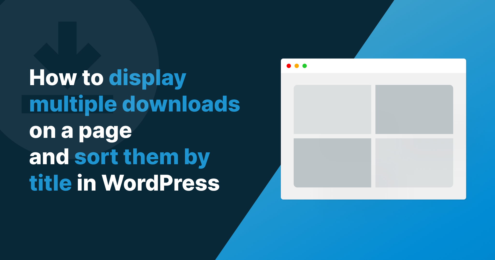 How to display multiple downloads on a page and sort them by title in ...
