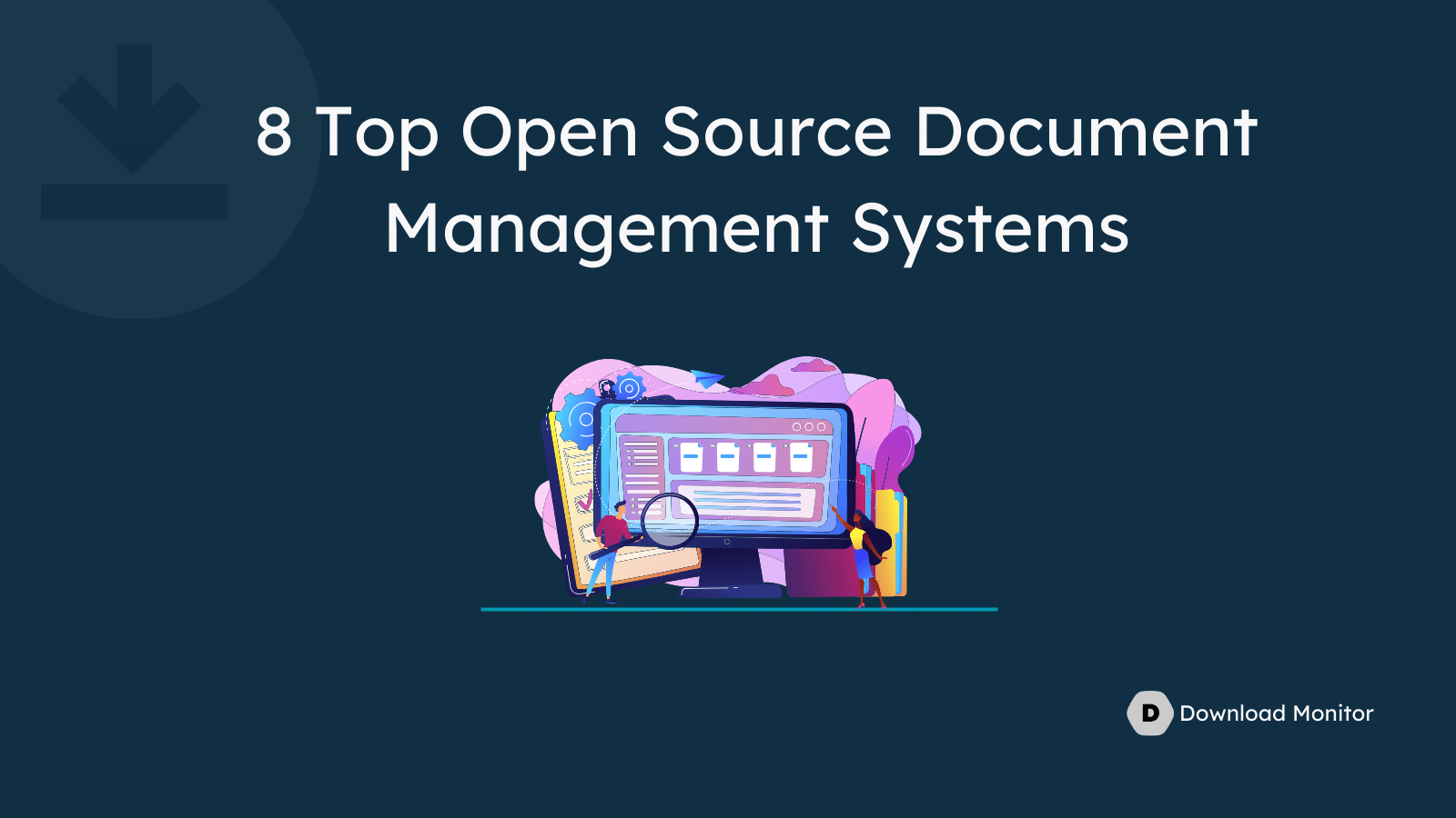 Open Source Document Management Systems - Download Monitor